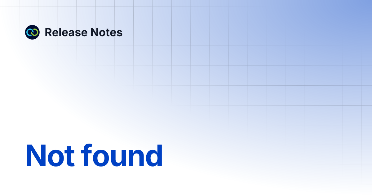 Table of Contents | Release Notes