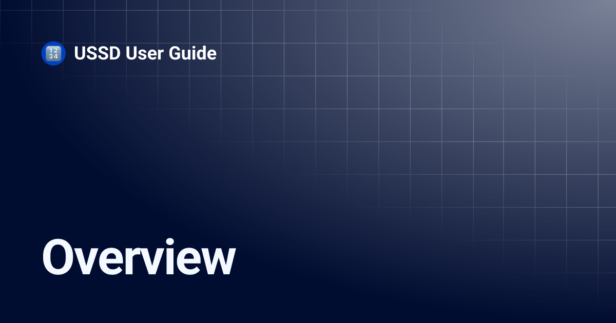 Overview | USSD User Guide